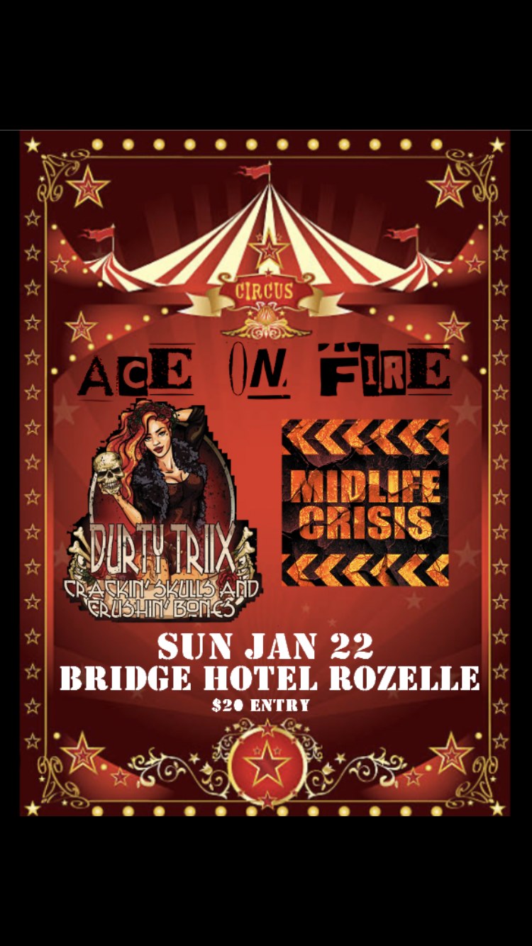Ace on Fire | Durty Triix - The Bridge Hotel